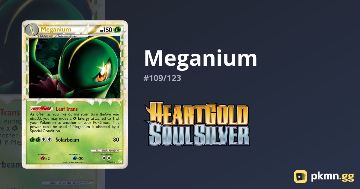 Meganium #109/123 HeartGold & SoulSilver | pkmn.gg