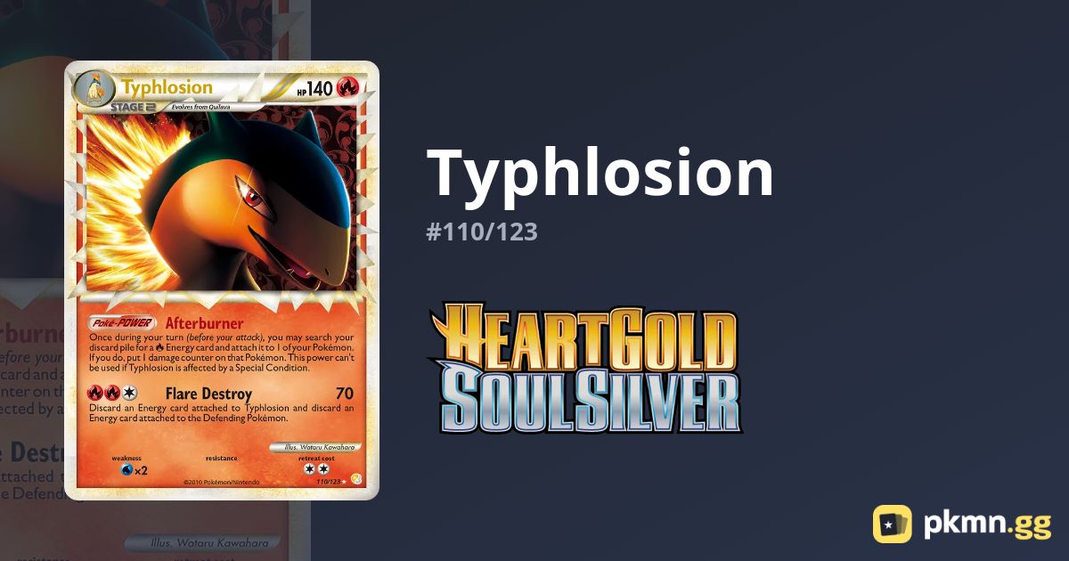 Typhlosion #110/123 HeartGold & SoulSilver | pkmn.gg
