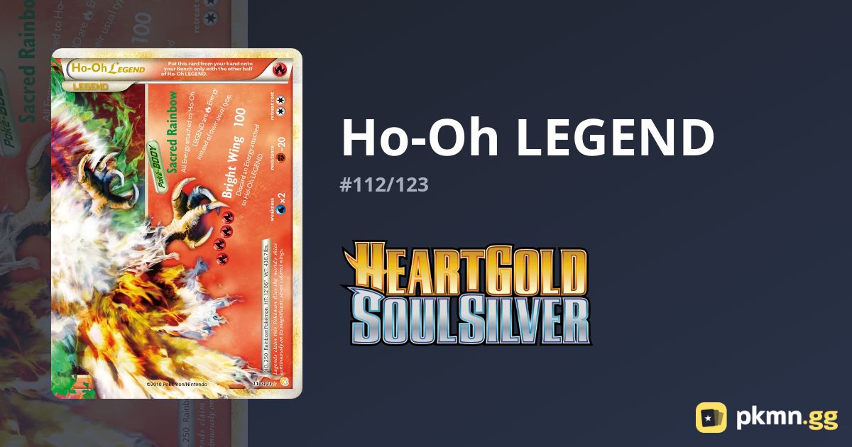 Ho-Oh LEGEND #112/123 HeartGold & SoulSilver | pkmn.gg