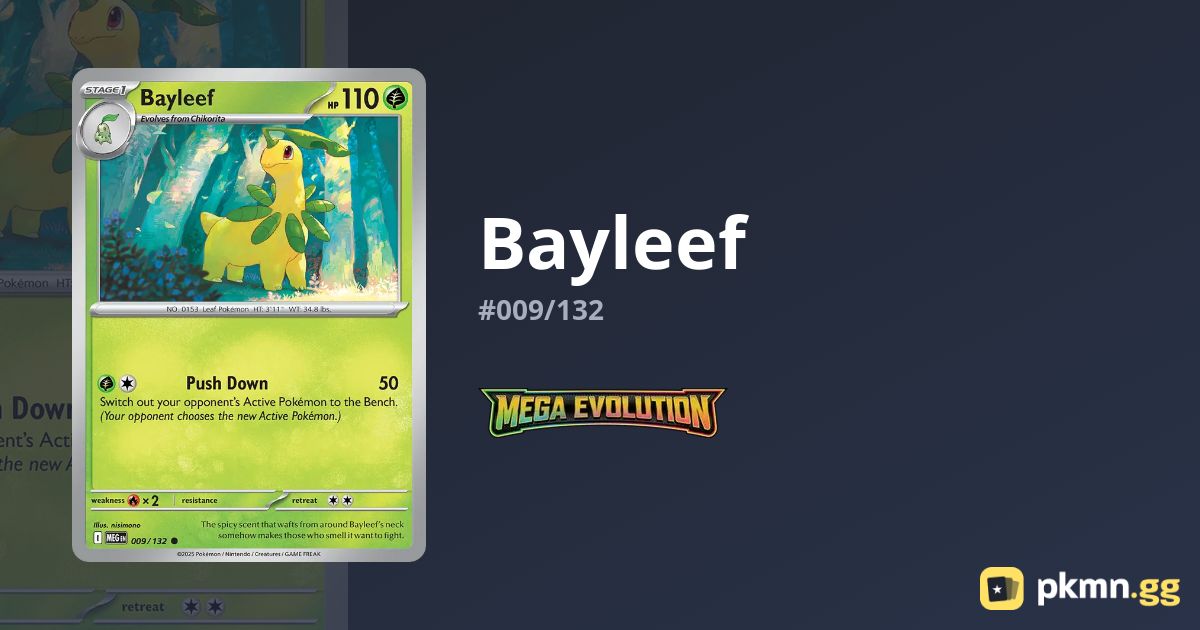 Bayleef #009/132 Mega Evolution | pkmn.gg