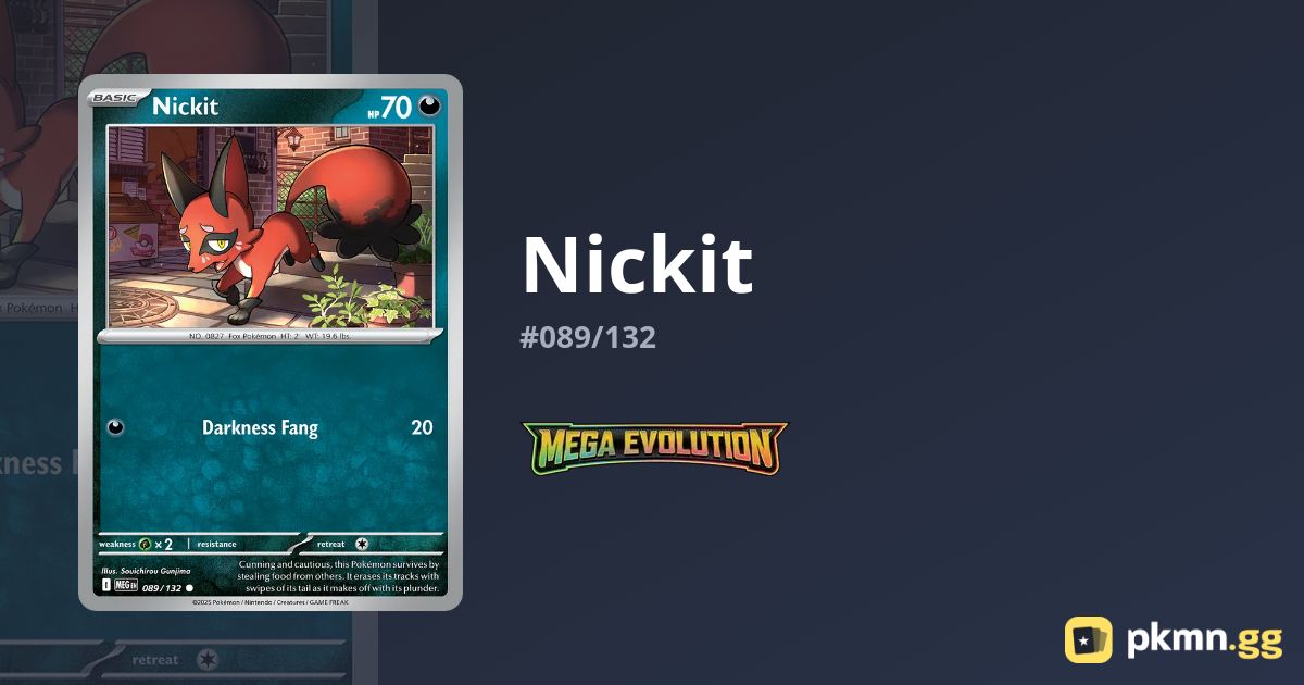 Nickit #089/132 Mega Evolution | pkmn.gg