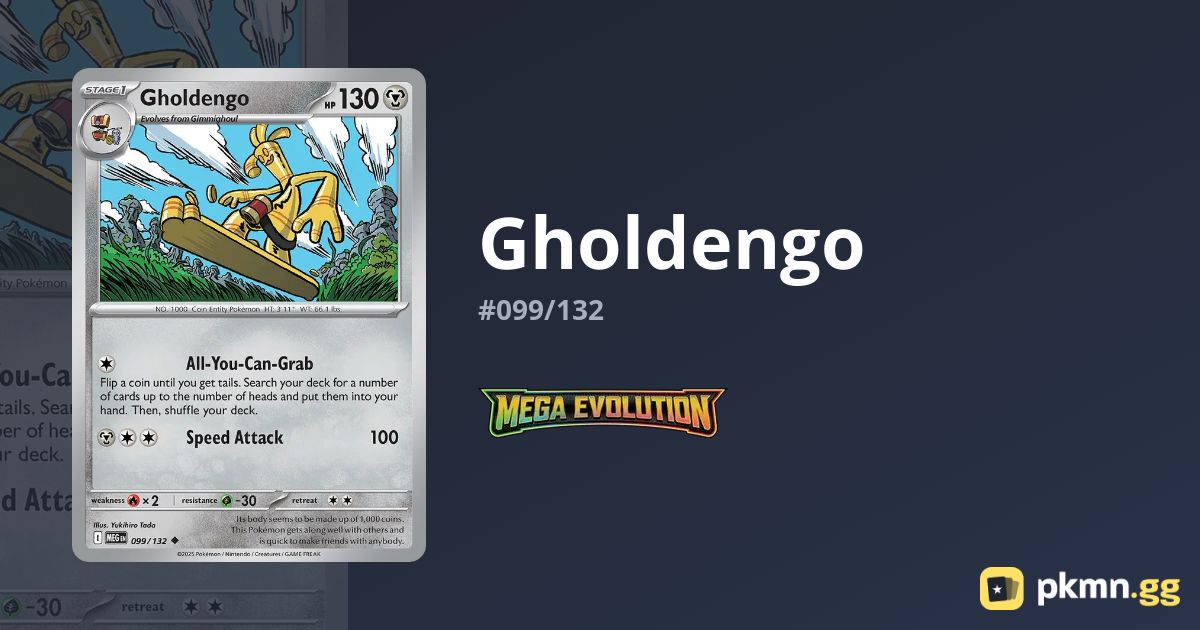 Gholdengo #099/132 Mega Evolution | pkmn.gg