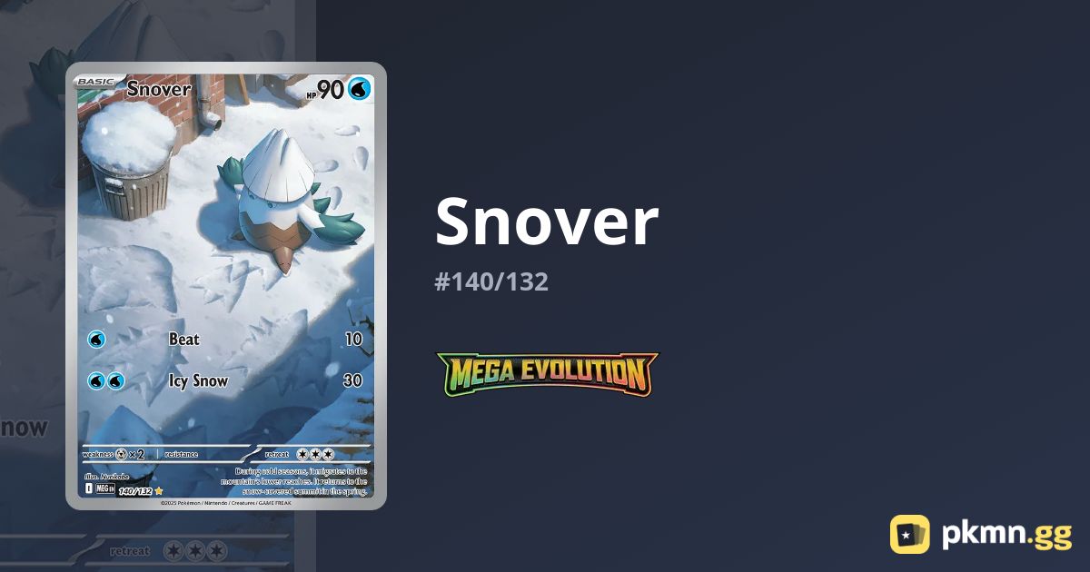 Snover #140/132 Mega Evolution | pkmn.gg