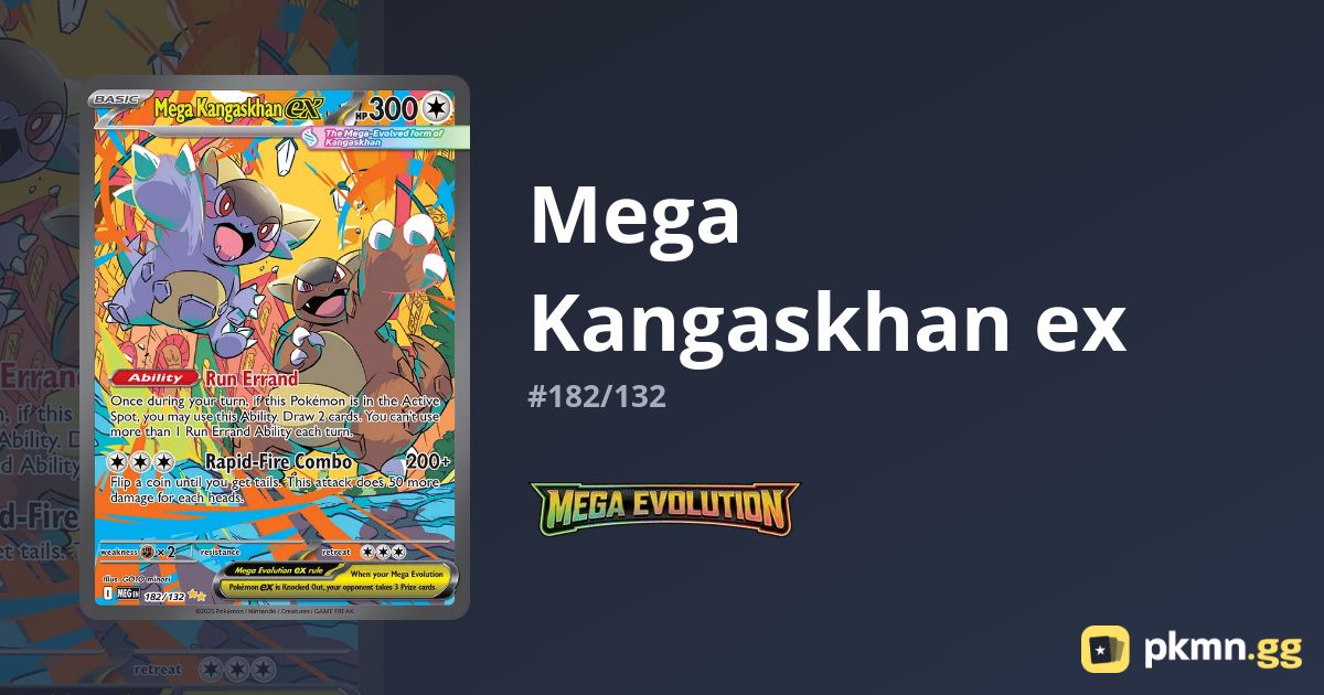 Mega Kangaskhan ex #182/132 Mega Evolution | pkmn.gg