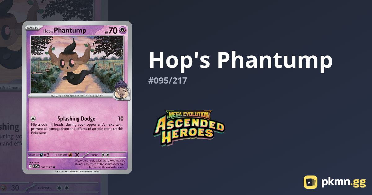 Hop's Phantump #095/217 Ascended Heroes | pkmn.gg