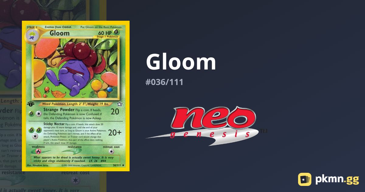 Gloom #036/111 Neo Genesis | pkmn.gg