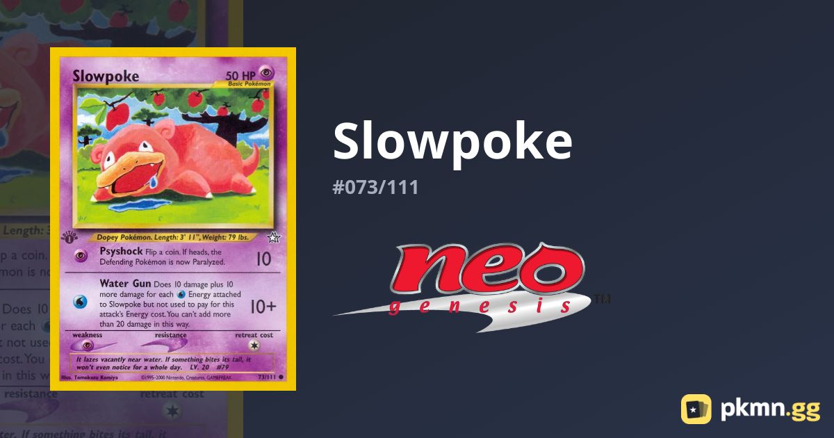 Slowpoke #073/111 Neo Genesis | pkmn.gg