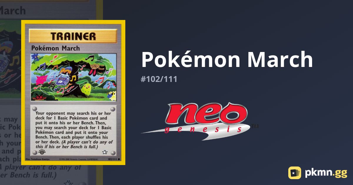 Pokémon March #102/111 Neo Genesis | pkmn.gg