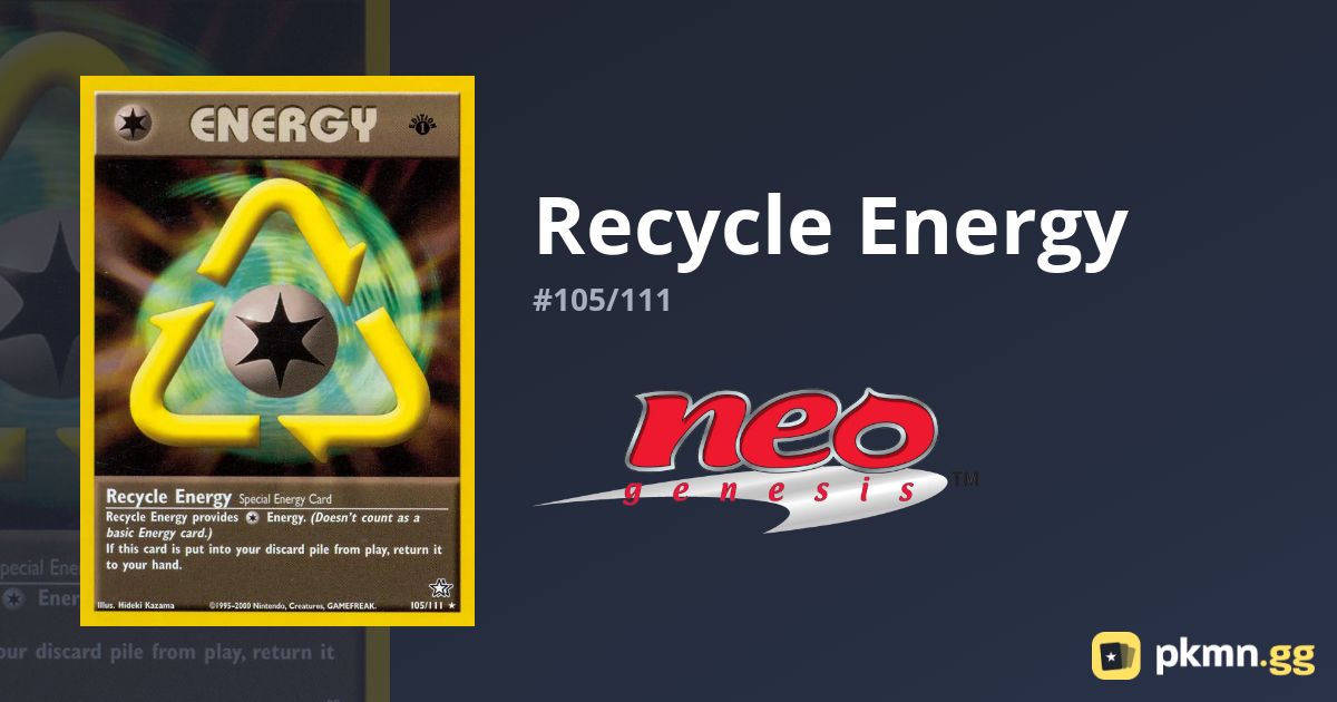 Recycle Energy #105/111 Neo Genesis | pkmn.gg