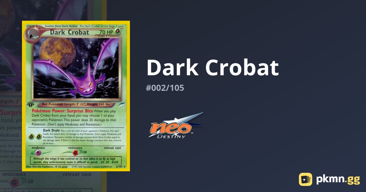 Dark Crobat #002/105 Neo Destiny | pkmn.gg