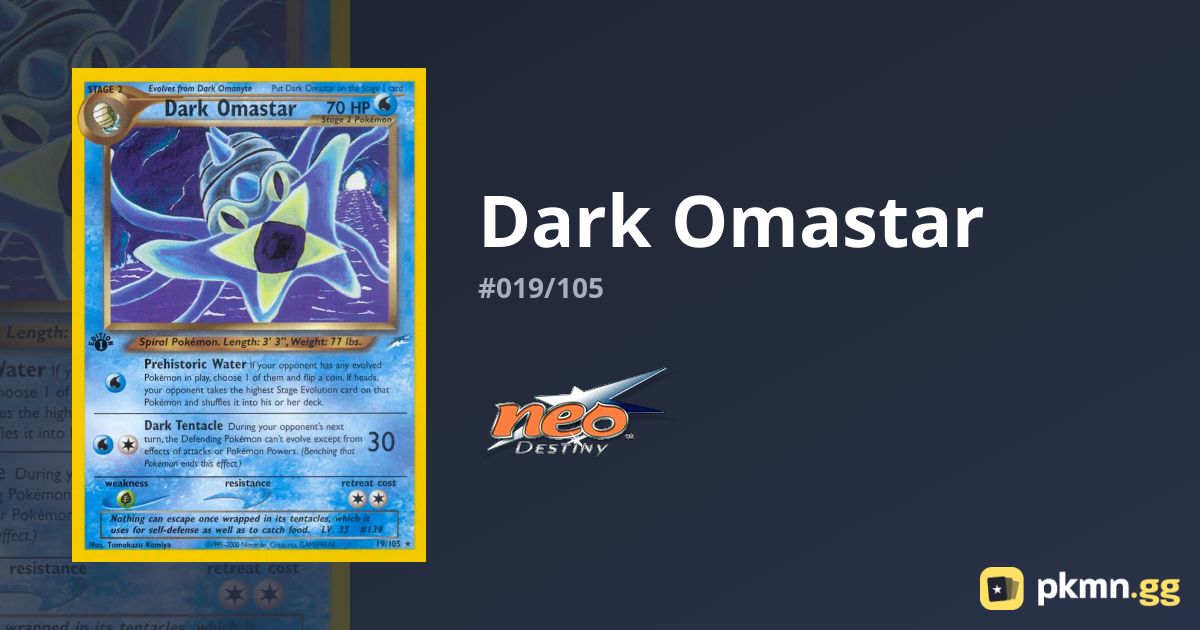 Dark Omastar #019/105 Neo Destiny | pkmn.gg
