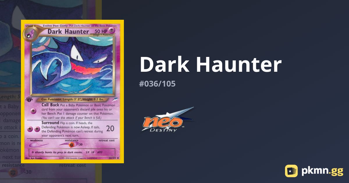 Dark Haunter #036/105 Neo Destiny | pkmn.gg