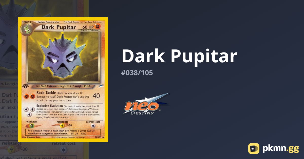 Dark Pupitar #038/105 Neo Destiny | pkmn.gg