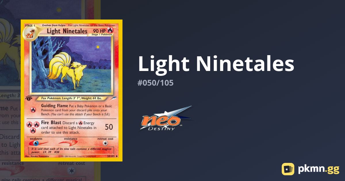Light Ninetales #050/105 Neo Destiny | pkmn.gg