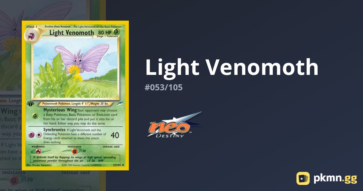 Light Venomoth #053/105 Neo Destiny | pkmn.gg