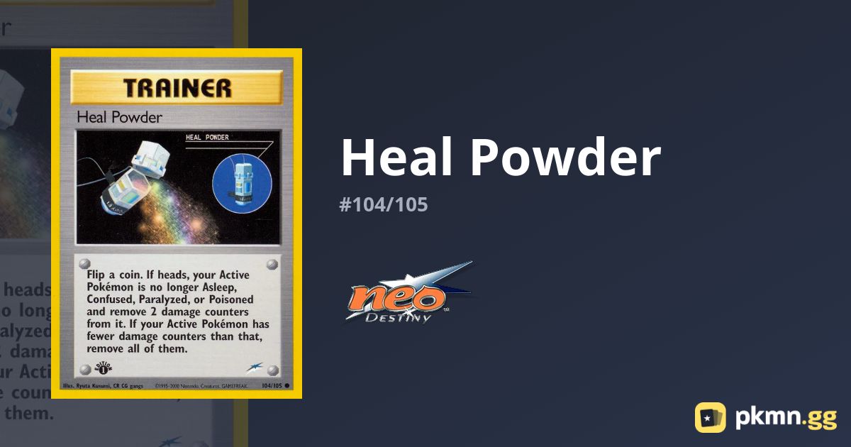 Heal Powder #104/105 Neo Destiny | pkmn.gg