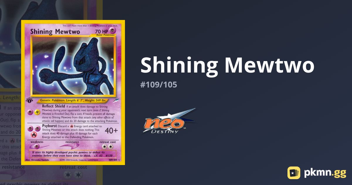 Shining Mewtwo #109/105 Neo Destiny | pkmn.gg