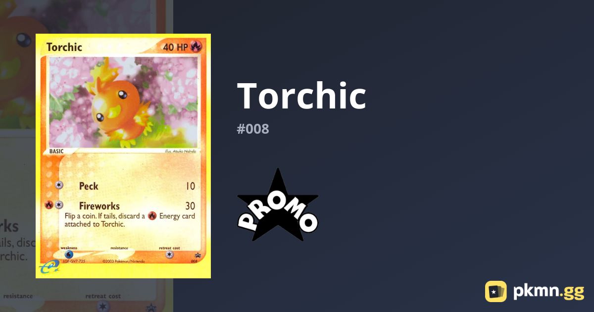 Torchic 008 Nintendo Black Star Promos | pkmn.gg