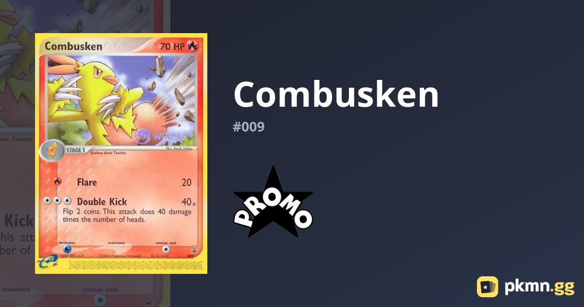 Combusken 009 Nintendo Black Star Promos | pkmn.gg