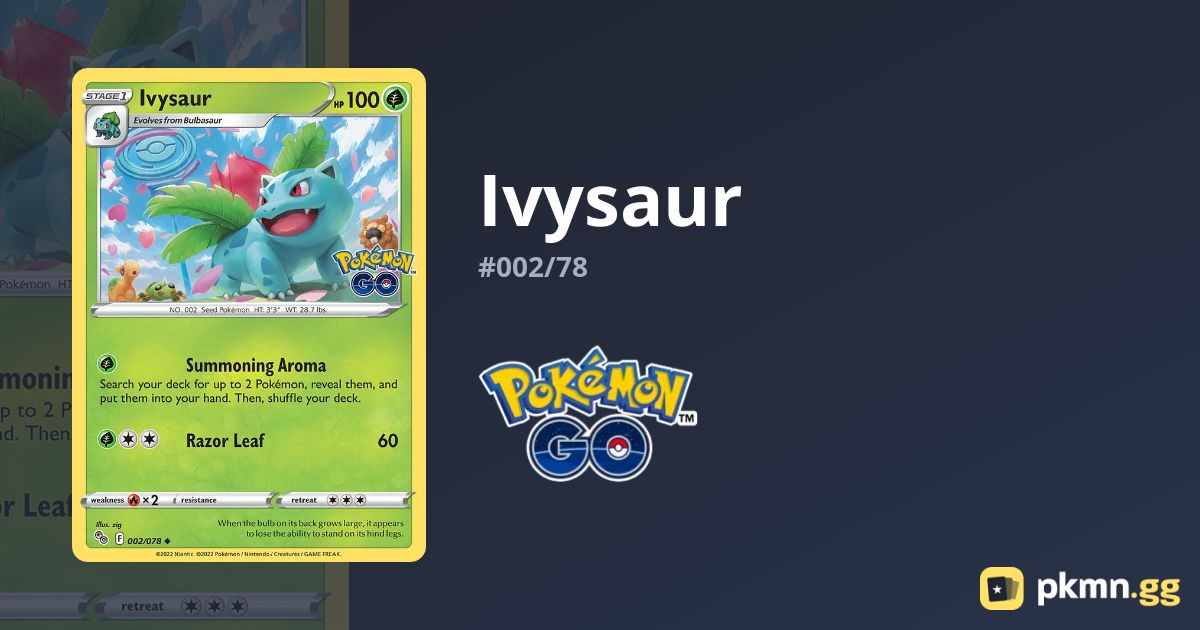 Ivysaur #002/78 Pokémon GO | pkmn.gg