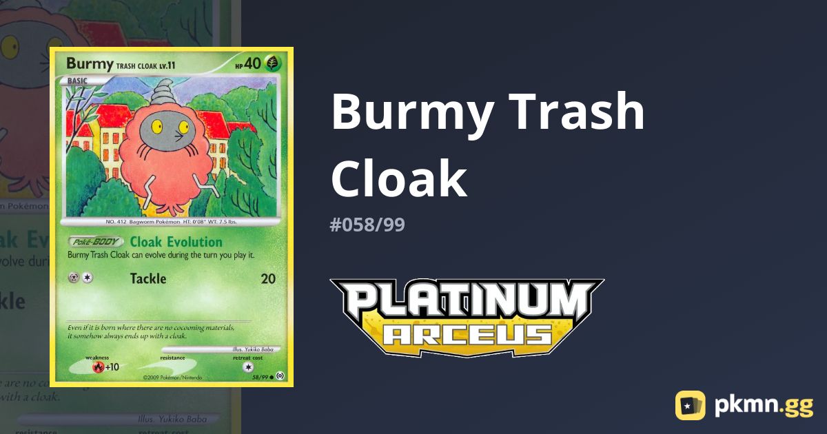 Burmy Trash Cloak #058/99 Arceus | pkmn.gg