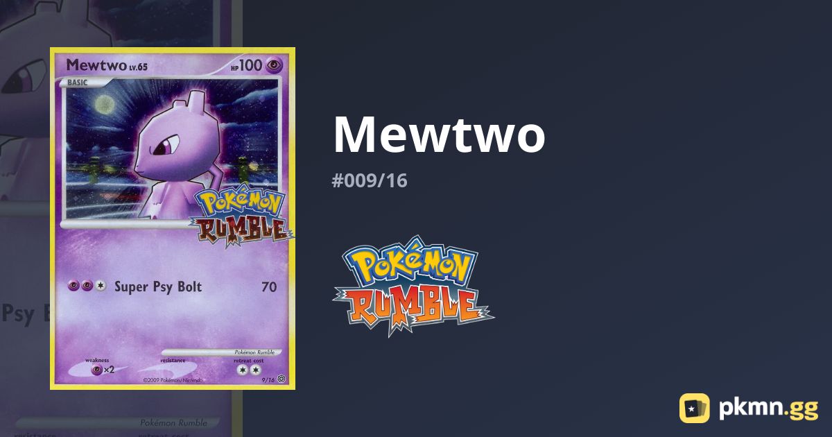 Mewtwo #009/16 Pokémon Rumble | pkmn.gg