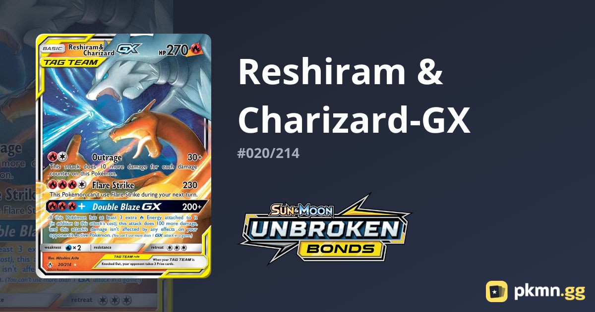 Reshiram & Charizard-GX #020/214 Unbroken Bonds | pkmn.gg