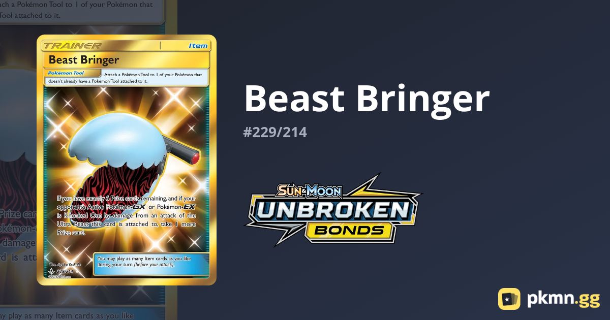 Beast Bringer #229/214 Unbroken Bonds | pkmn.gg