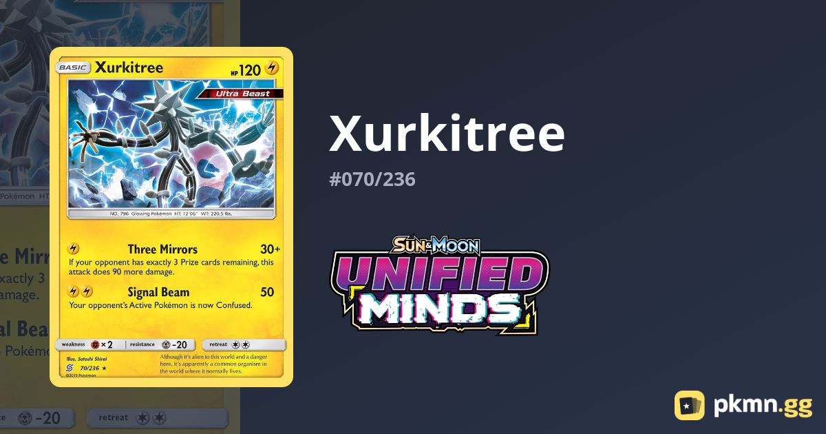 Xurkitree #070/236 Unified Minds | pkmn.gg