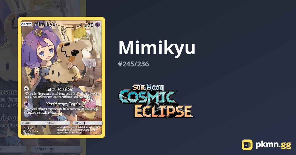 Mimikyu #245/236 Cosmic Eclipse | pkmn.gg