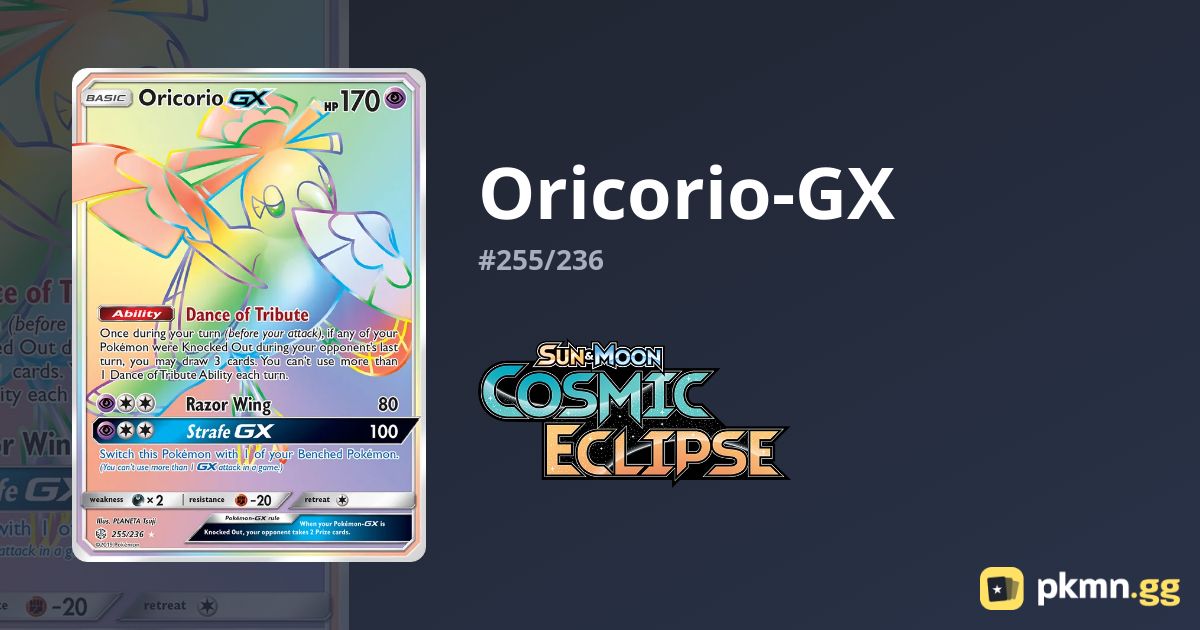 Oricorio-GX #255/236 Cosmic Eclipse | pkmn.gg