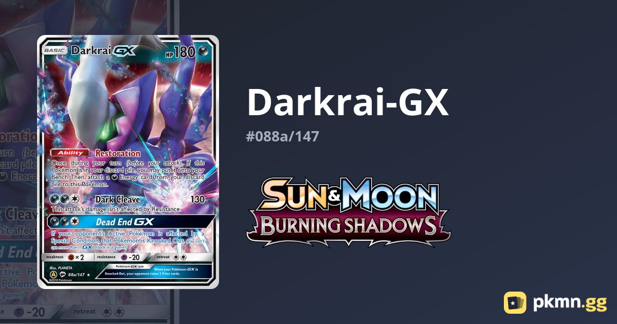 Darkrai-GX #088a/147 Burning Shadows | pkmn.gg