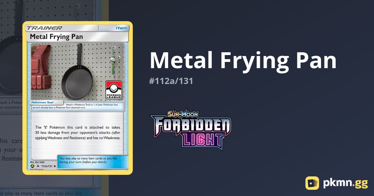 Metal Frying Pan #112a/131 Forbidden Light | pkmn.gg