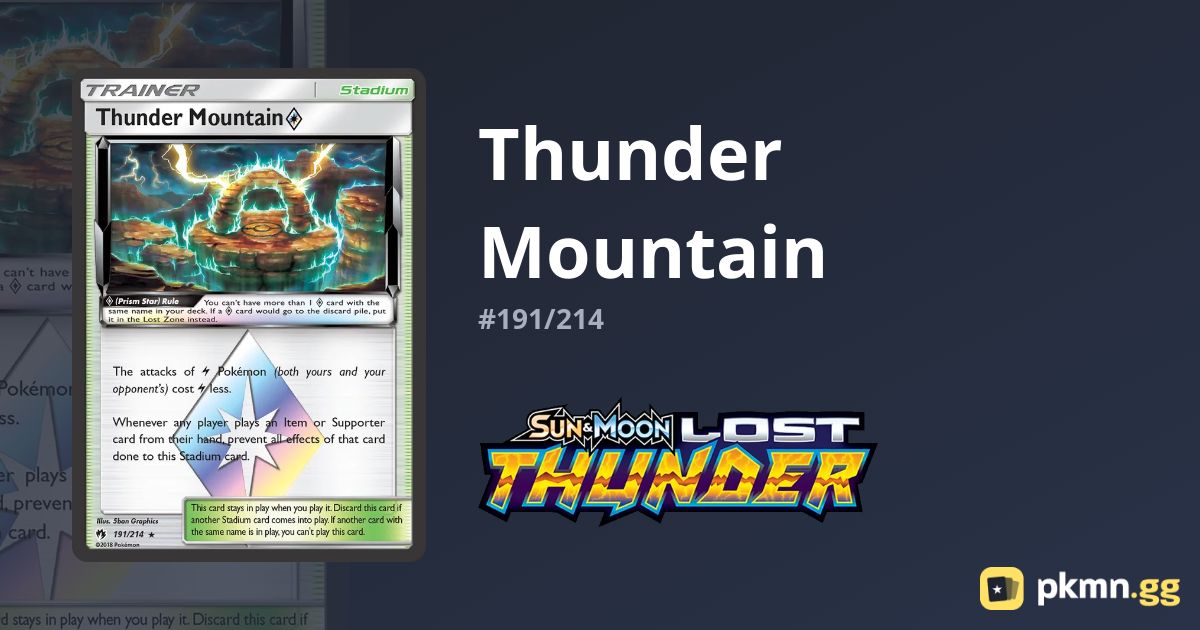 Thunder Mountain #191/214 Lost Thunder | pkmn.gg