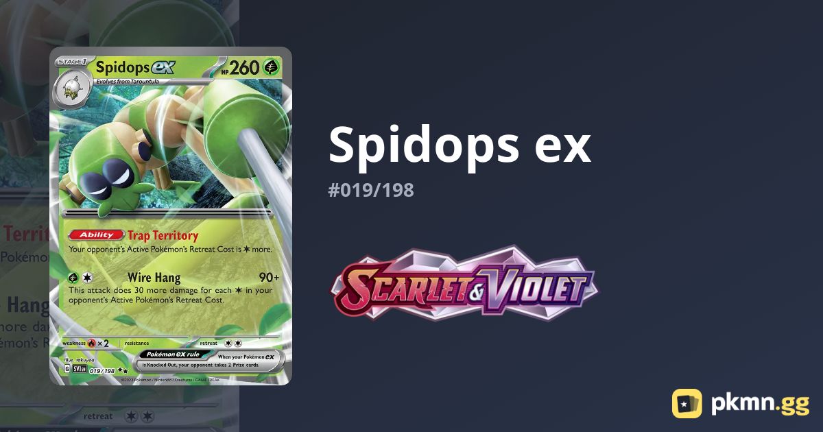 Spidops ex #019/198 Scarlet & Violet | pkmn.gg