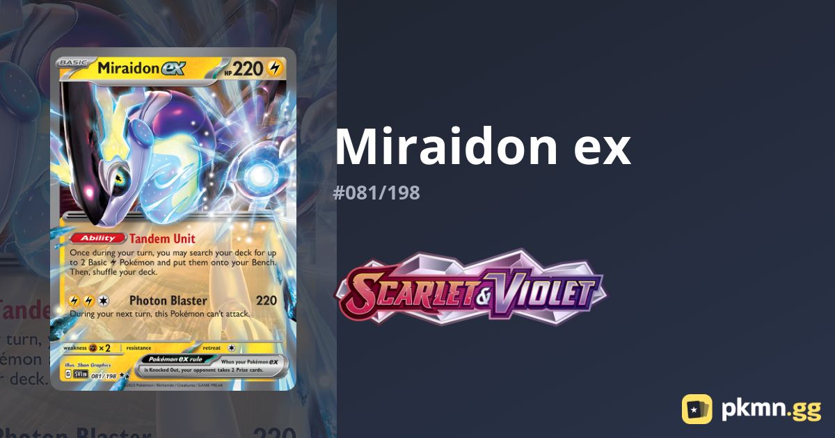 Miraidon ex #081/198 Scarlet & Violet | pkmn.gg