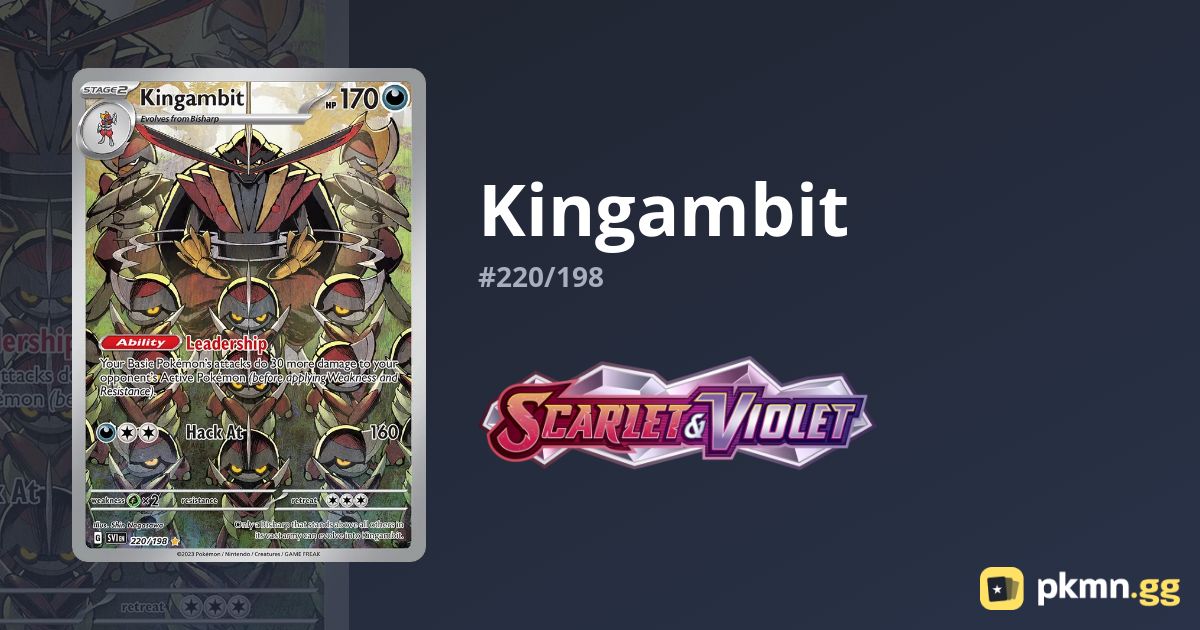 Kingambit #220/198 Scarlet & Violet | pkmn.gg