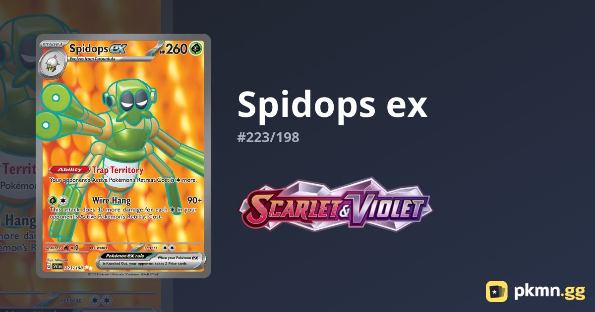 Spidops ex #223/198 Scarlet & Violet | pkmn.gg