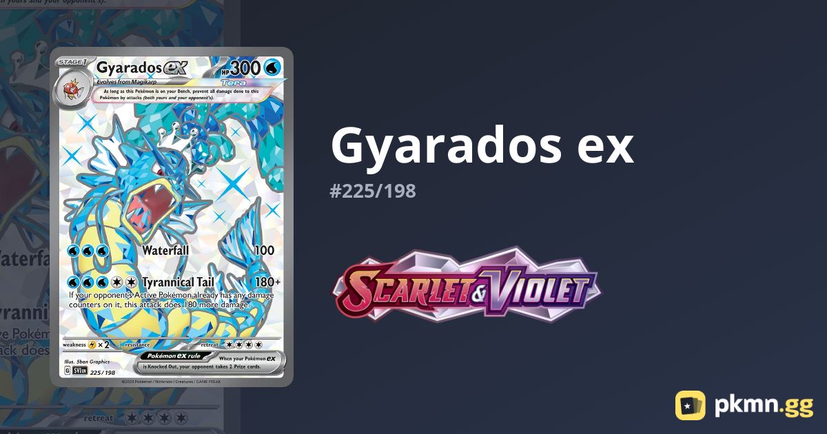 Gyarados ex #225/198 Scarlet & Violet | pkmn.gg