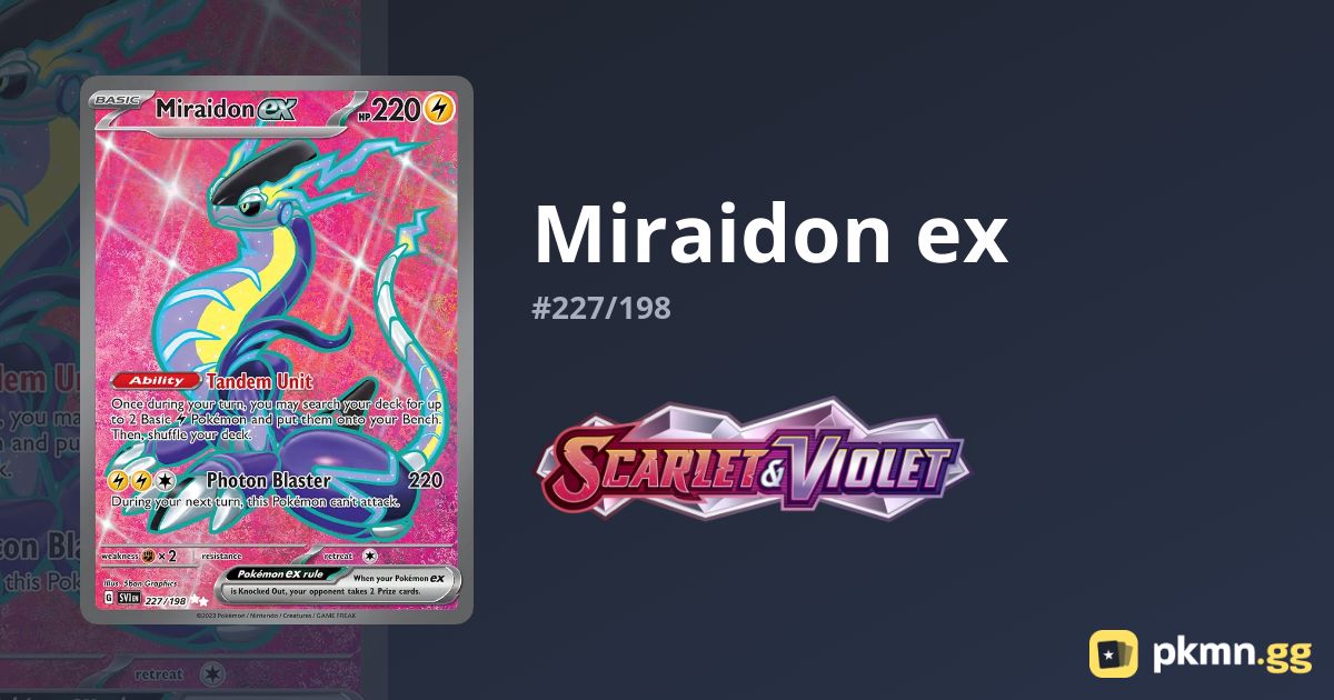 Miraidon ex #227/198 Scarlet & Violet | pkmn.gg