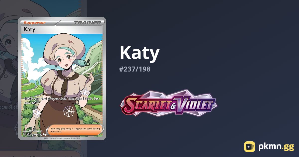 Katy #237/198 Scarlet & Violet | pkmn.gg