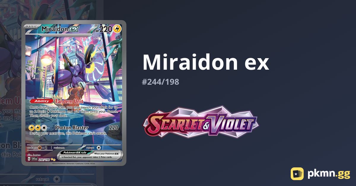 Miraidon ex #244/198 Scarlet & Violet | pkmn.gg