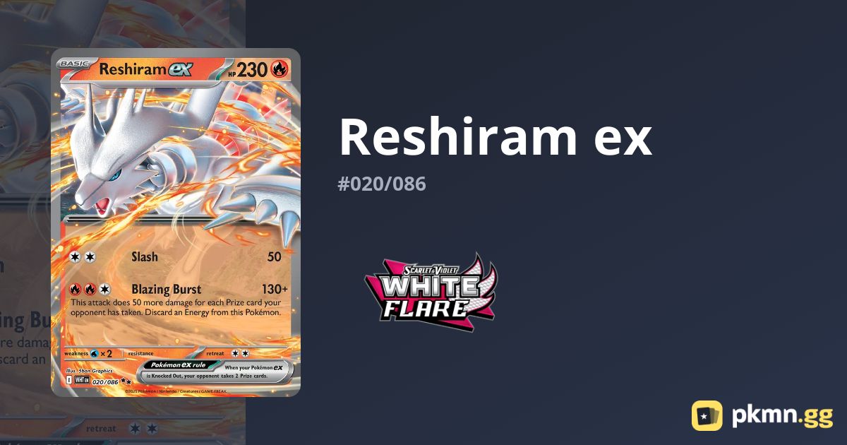 Reshiram ex #020/086 White Flare | pkmn.gg