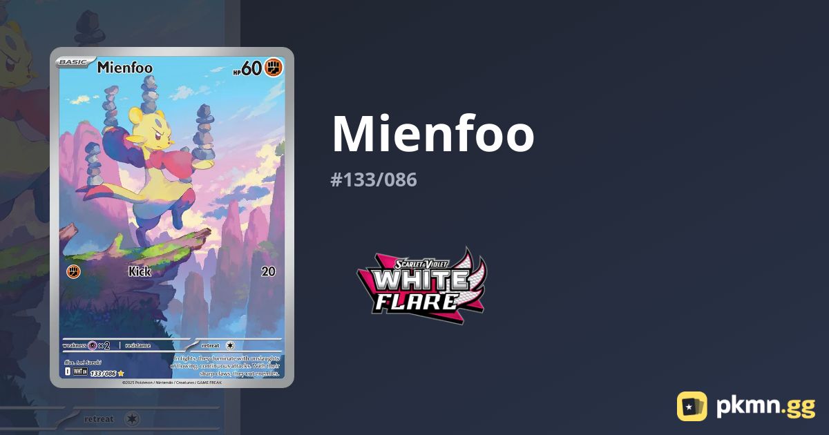 Mienfoo #133/086 White Flare | pkmn.gg
