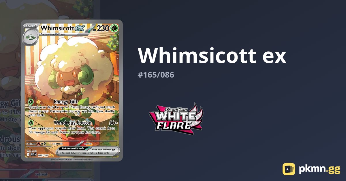 Whimsicott ex #165/086 White Flare | pkmn.gg