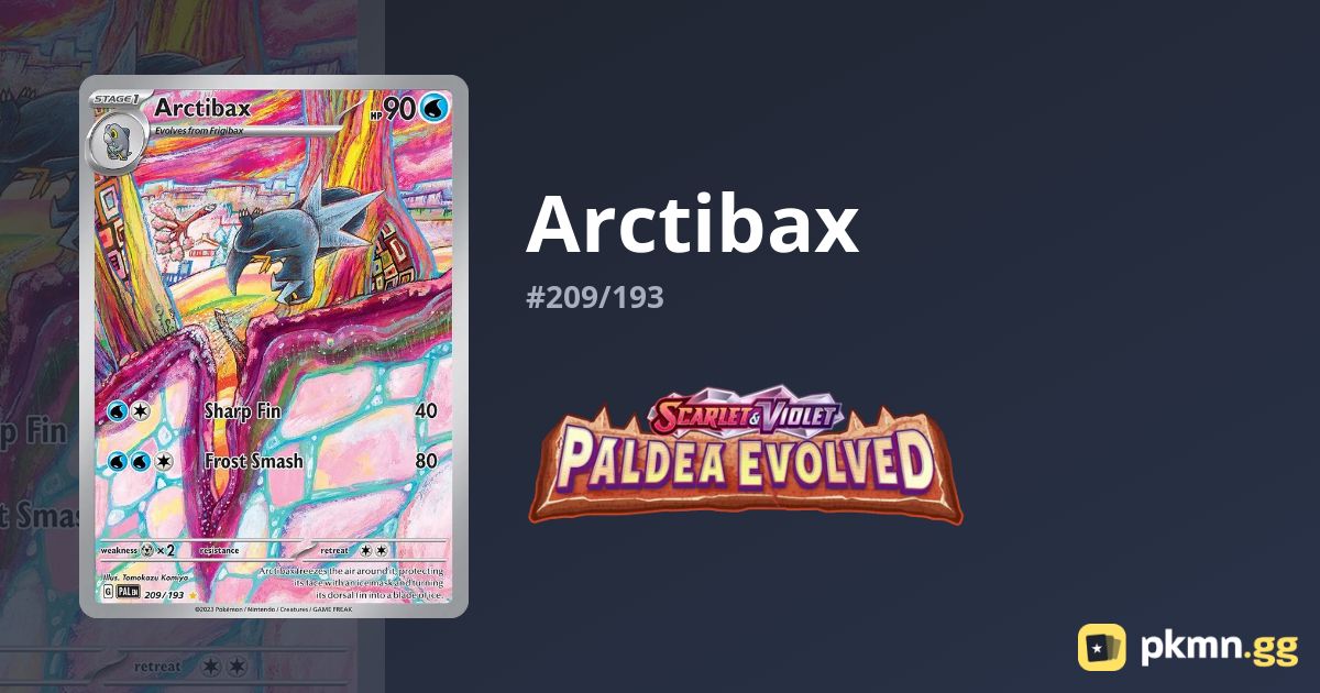 Arctibax #209/193 Paldea Evolved | pkmn.gg