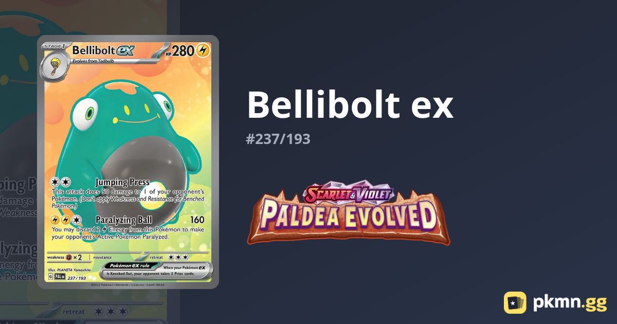Bellibolt ex #237/193 Paldea Evolved | pkmn.gg