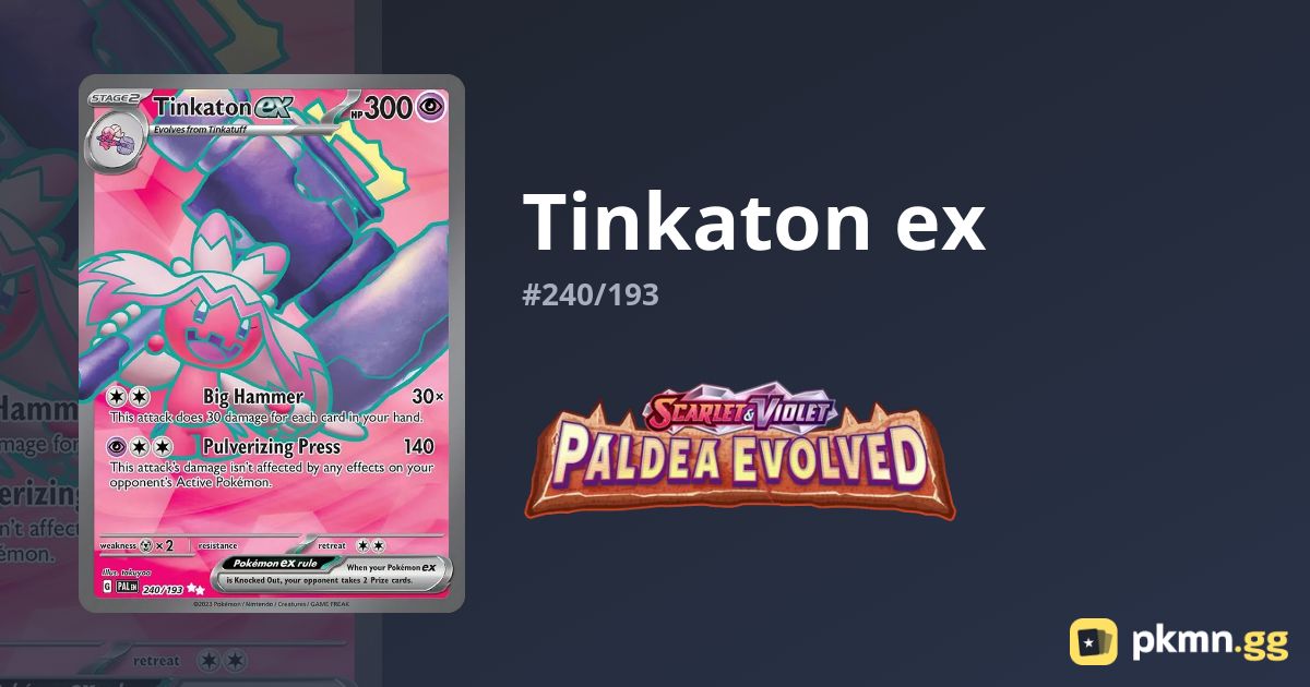 Tinkaton ex #240/193 Paldea Evolved | pkmn.gg