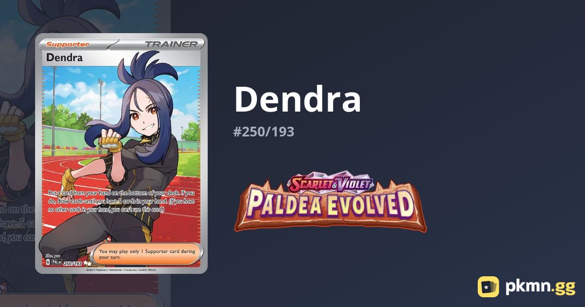 Dendra #250/193 Paldea Evolved | pkmn.gg