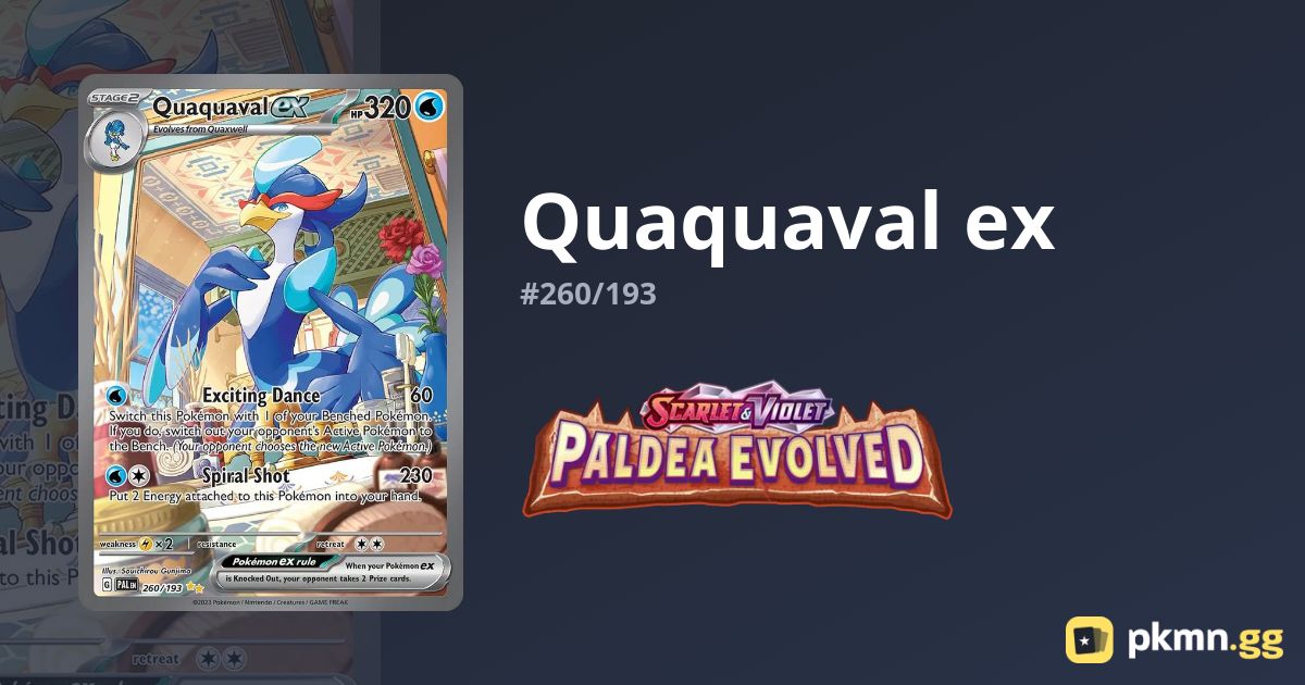 Quaquaval ex #260/193 Paldea Evolved | pkmn.gg